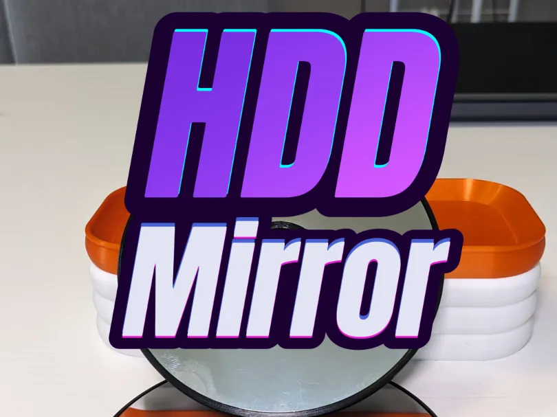HDD Mirror Base | EDC | by The Printing PilotMakerWorld: Download Free ...