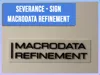 SEVERANCE SIGN MACRODATA REFINEMENT by JS 3D printingMakerWorld ...