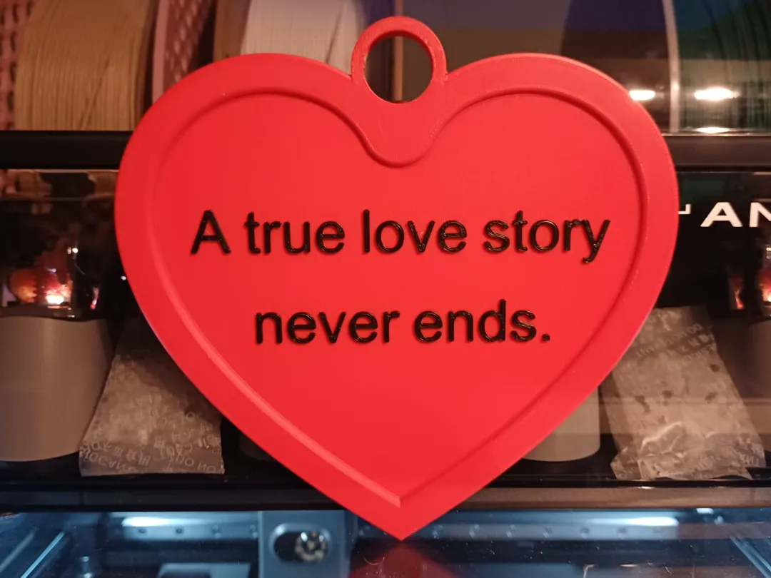 A True Love Story Never Ends” – Timeless Heart Tag - Free 3D Print ...
