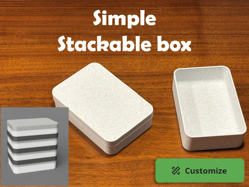 Simple Stackable Box by June MakerWorld: Download Free 3D Models