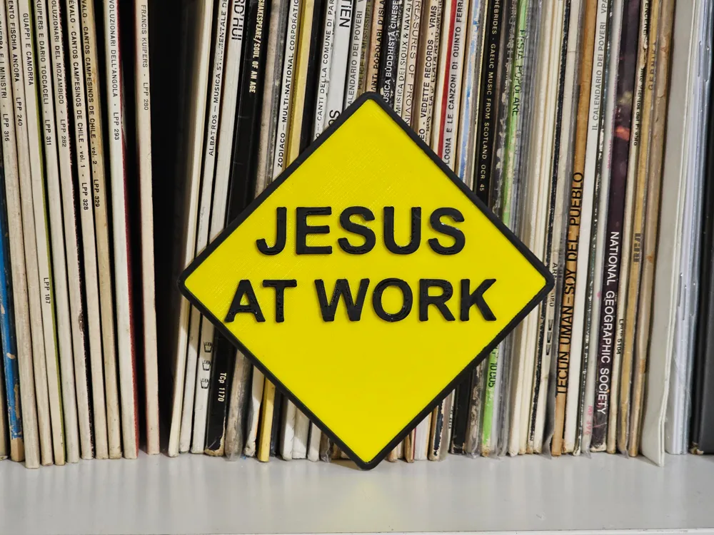 Jesus at work road sign by dubmehard - MakerWorld