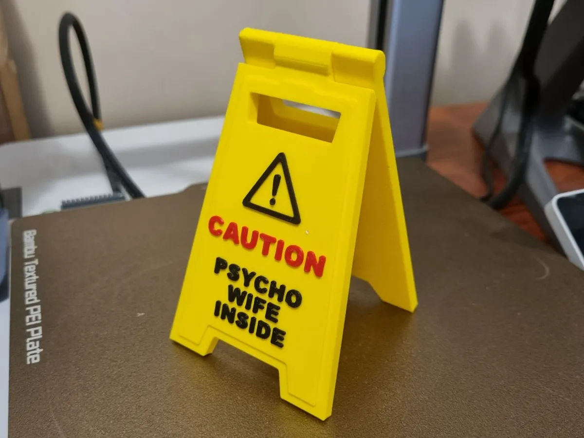 Psycho Wife Sign Caution Warning - Free 3D Print Model - MakerWorld