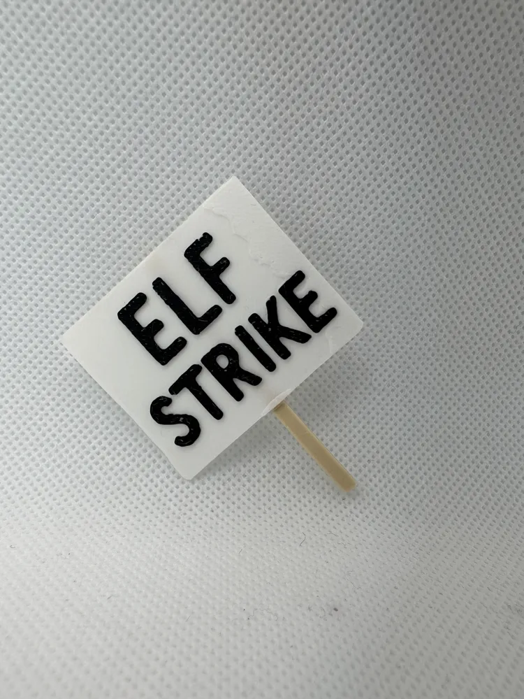 Sinal de Protesto “Greve de Elfos” para Elf on the Shelf AMS por Sparky ...