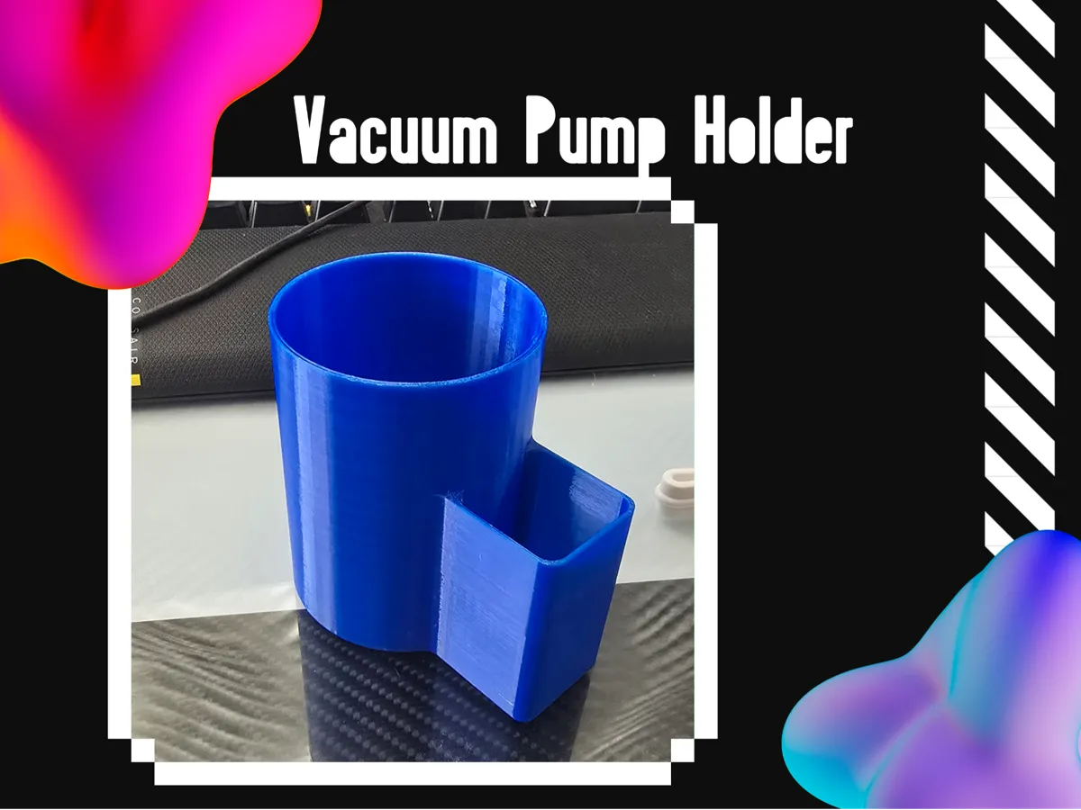 Vacuum Pump Holder - Free 3D Print Model - MakerWorld