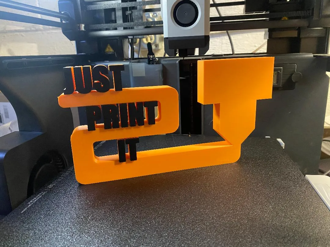 Just Print It - Free 3D Print Model - MakerWorld