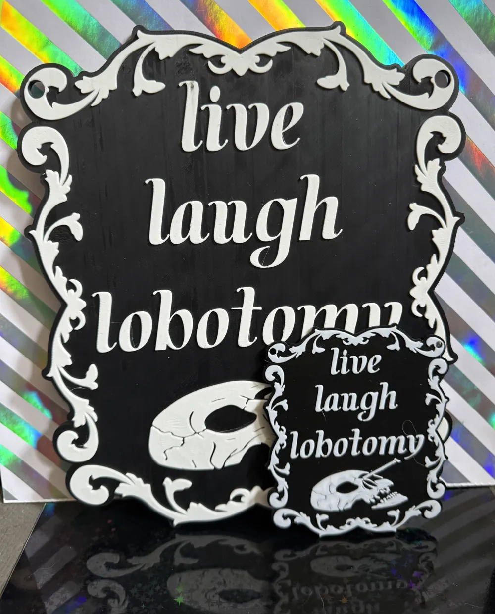Live Laugh Lobotomy Sign by The Prism Dragon MakerWorld: Download Free ...