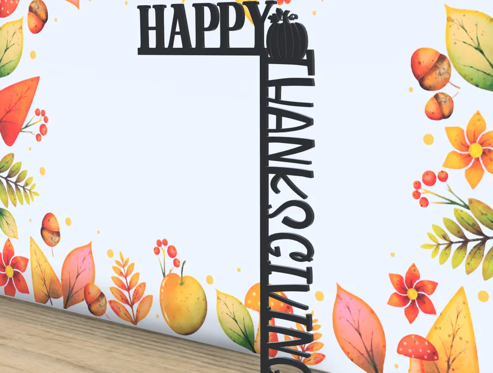 Happy Thanksgiving Door Corner -Thanksgiving Decor by JF-699 MakerWorld ...