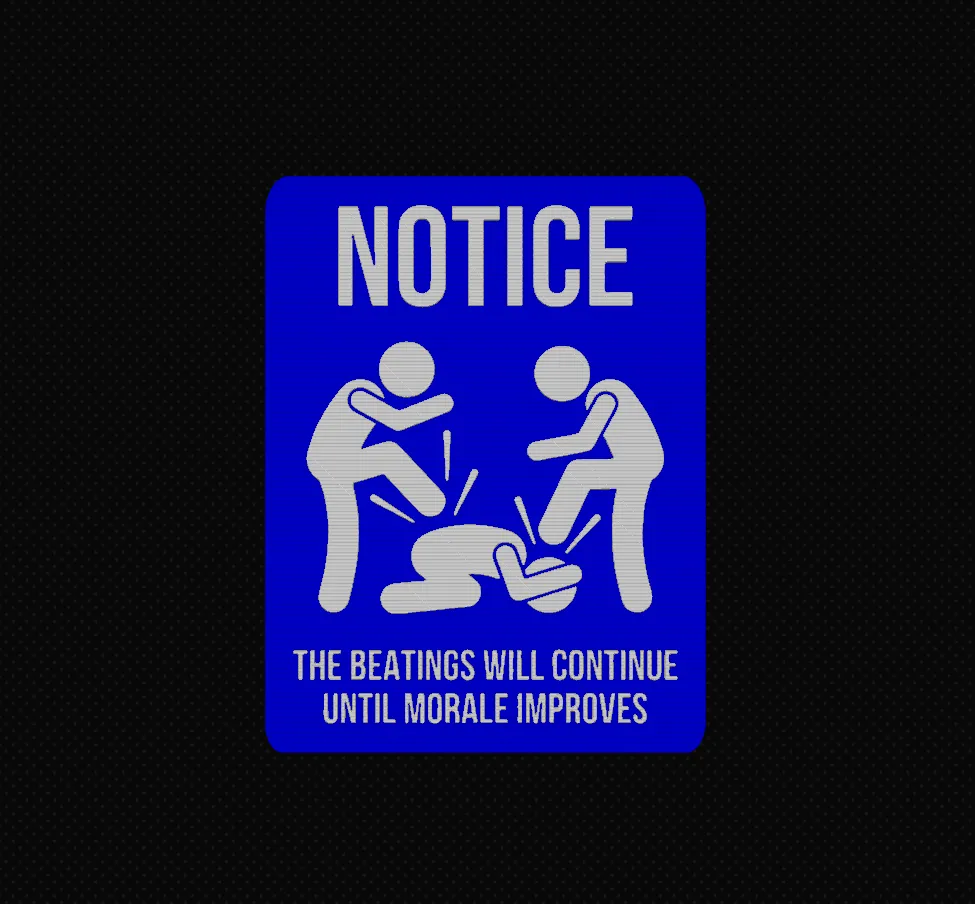 Beatings will continue - sign by dubmehard - MakerWorld
