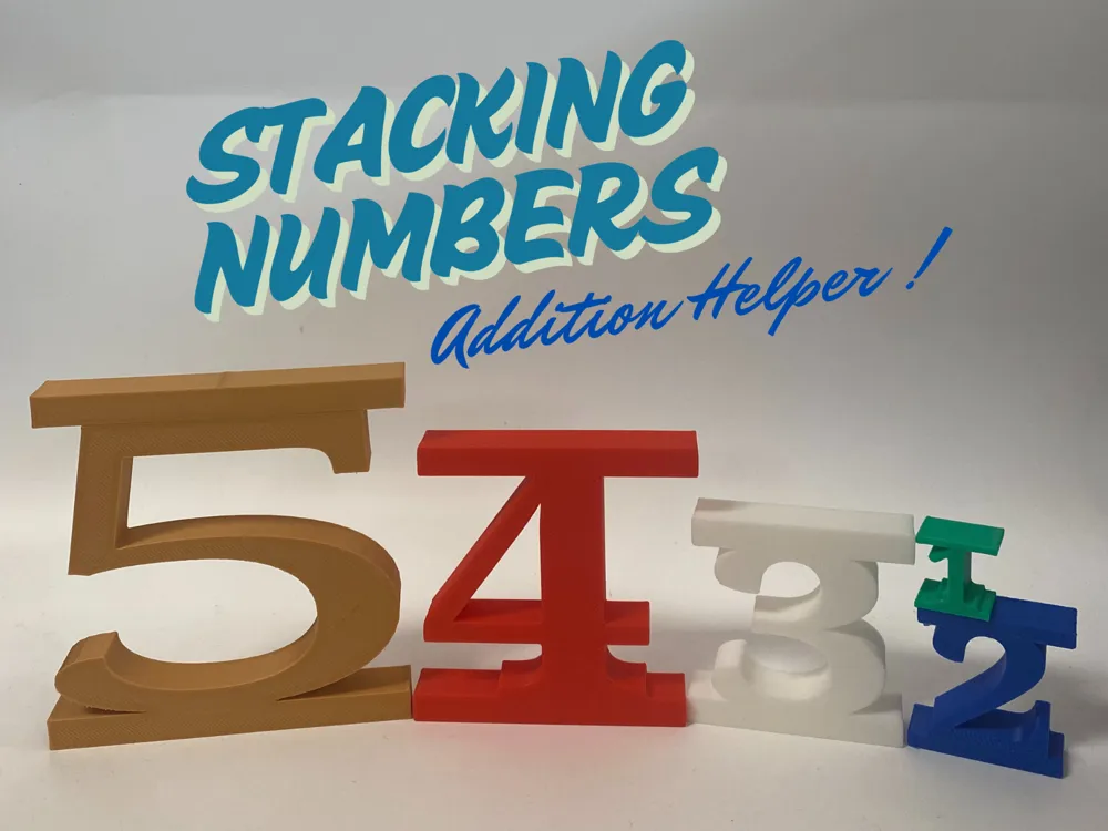 Stacking Numbers - Addition Helper ! by Type1Printing - MakerWorld