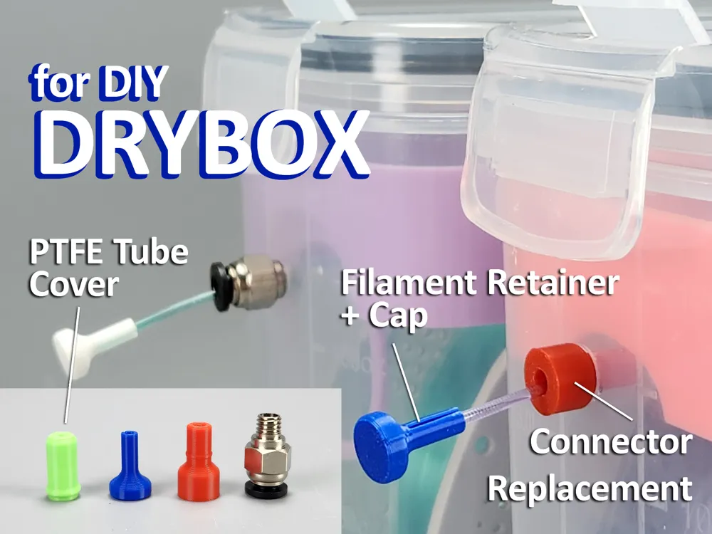 DIY Drybox (Connector, Cap, Filament Retainer) - Free 3D Print Model - MakerWorld
