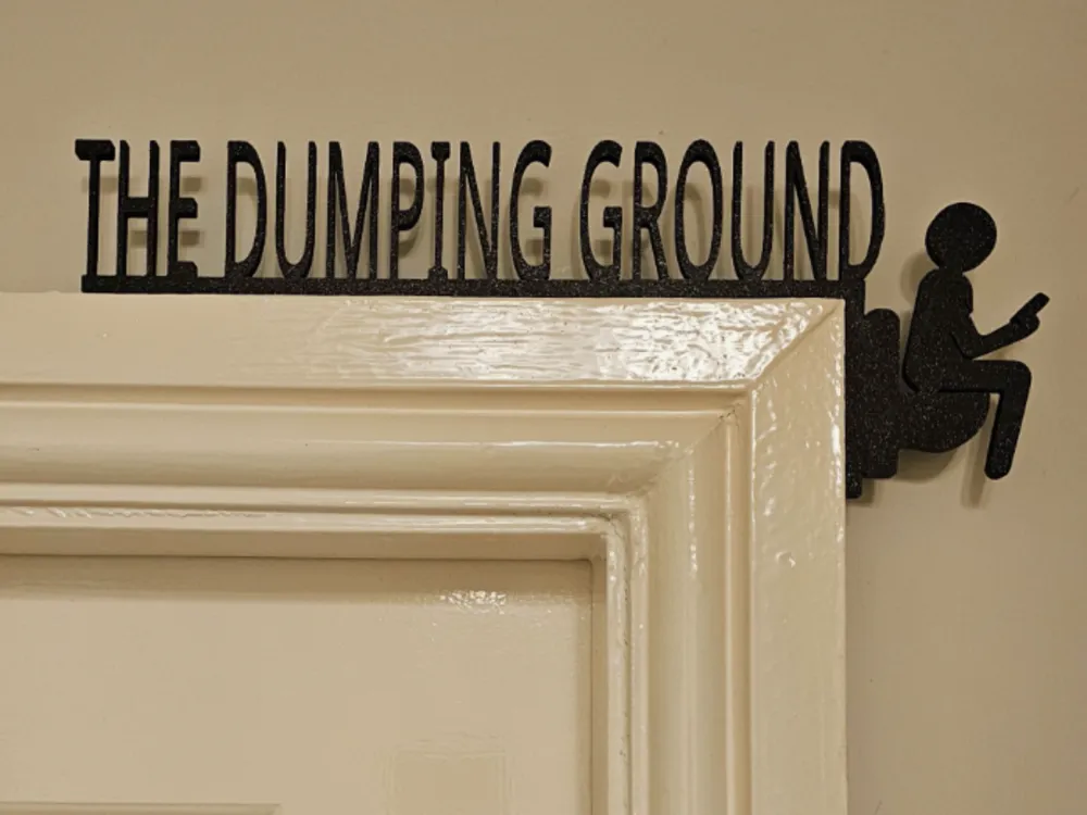 The Dumping Ground - Funny Door Corner Sign by ikonic 3D MakerWorld ...