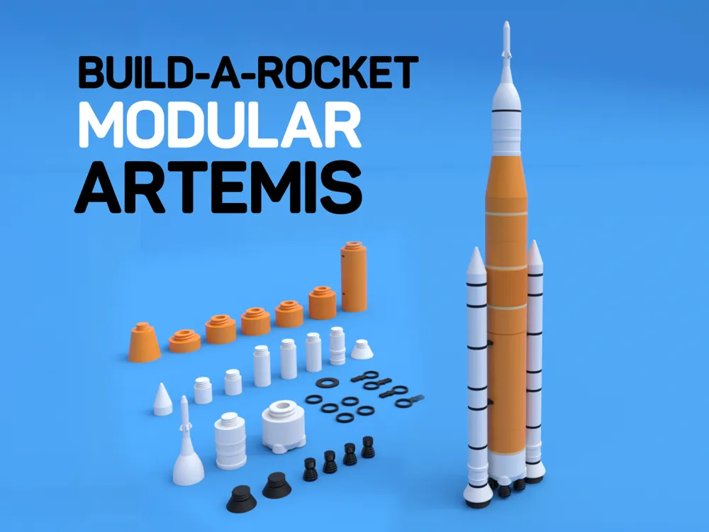 BUILD-A-ROCKET: MODULAR ARTEMIS ROCKET - Free 3D Print Model - MakerWorld