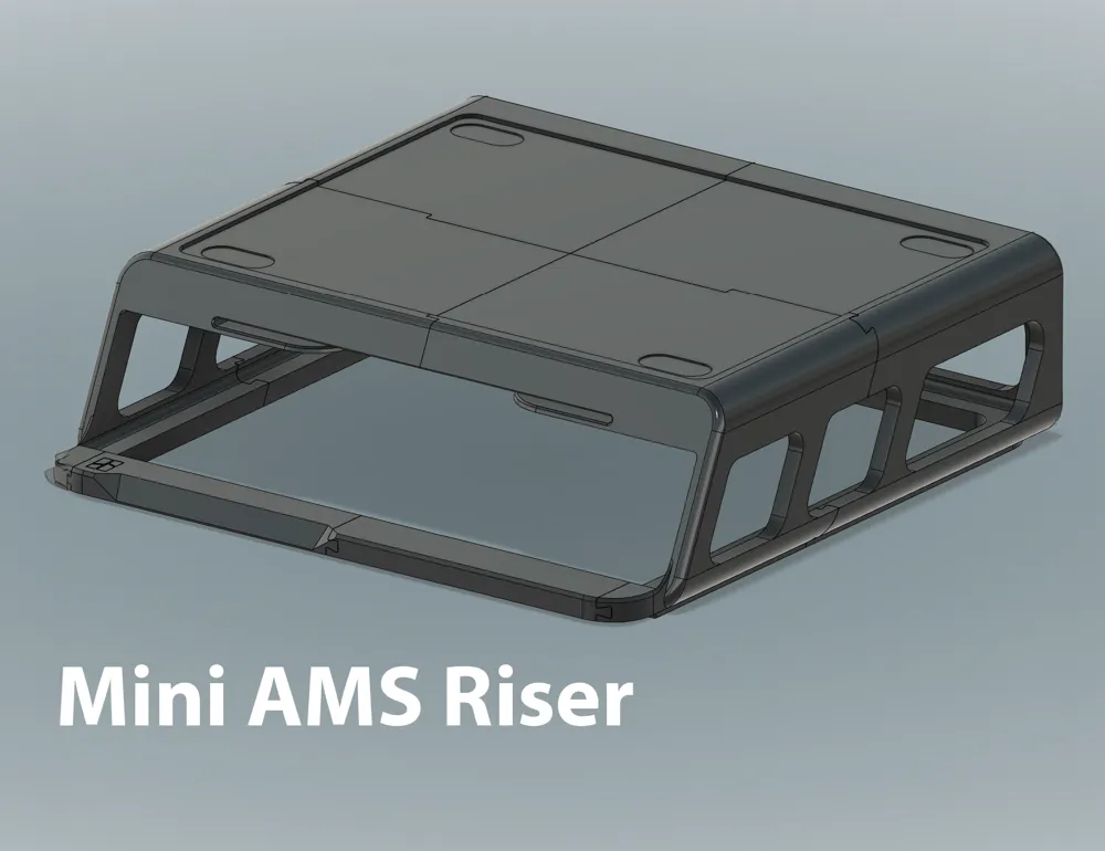 Mini AMS Riser for X1C and P1S Remixed by 3DTMAC - MakerWorld