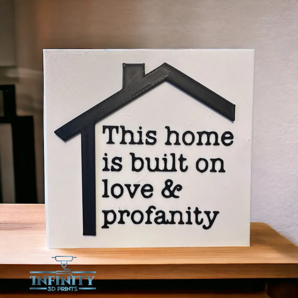 THIS HOME IS BUILT ON LOVE SIGN by Infinity 3D Prints - MakerWorld