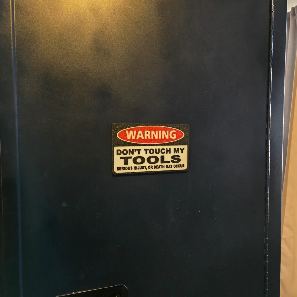 WARNING - Don't Touch My Tools Magnet 2 by ChopperOriginals - MakerWorld