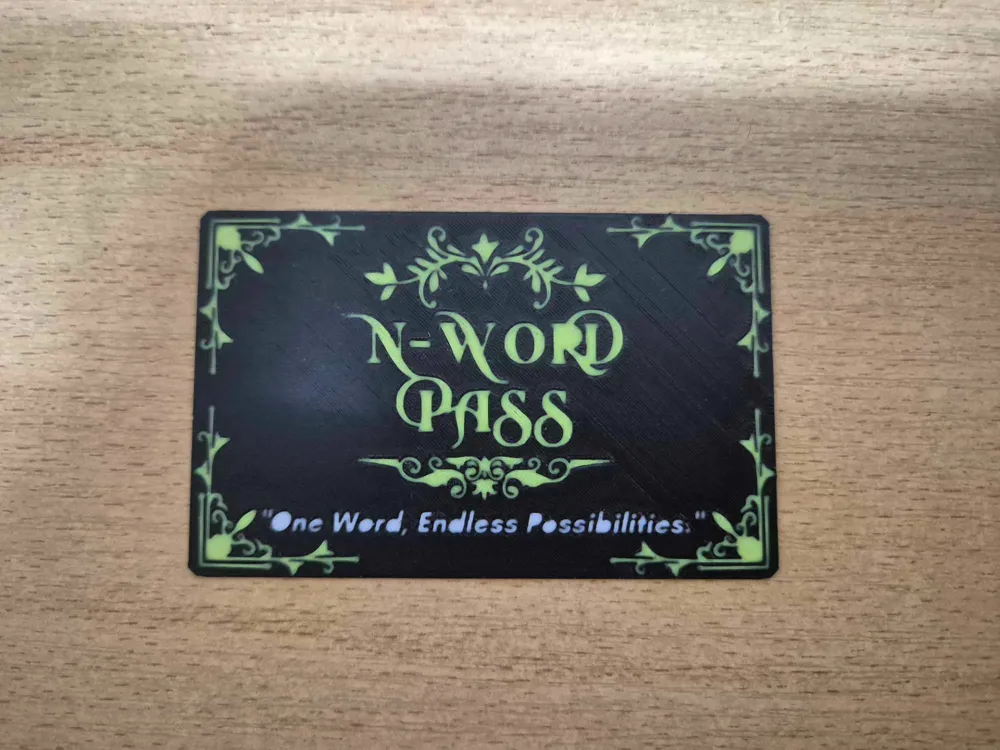 N word pass card |CREDIT CARD SIZE| AMS by D4ve - MakerWorld