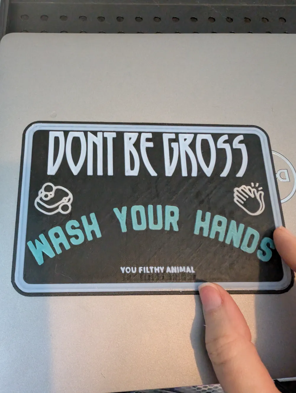 Bathroom Sign, "Don't be gross, was your hands" - Free 3D Print Model ...