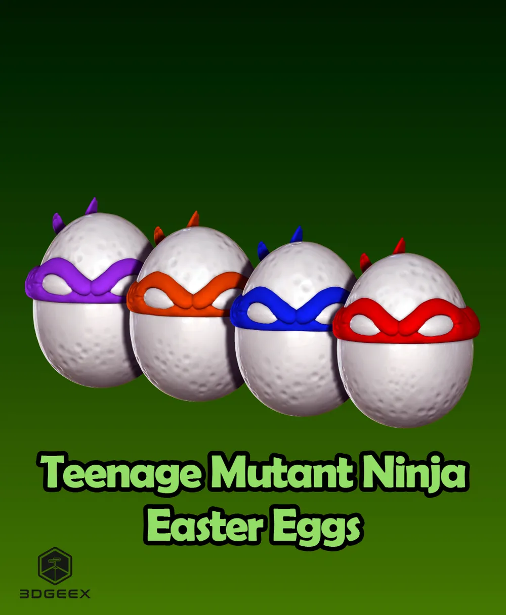 Teenage Mutant Ninja Easter Eggs by 3DGeex - MakerWorld