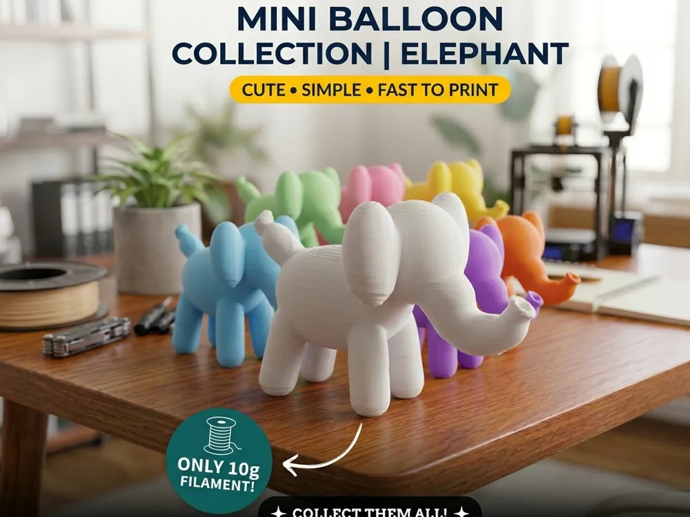 Mini Collection | Balloon Elephant - Free 3D Print Model - MakerWorld