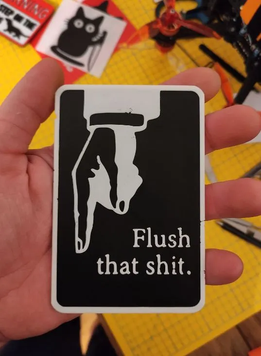 Flush that shit - sign by M.Srnka - MakerWorld