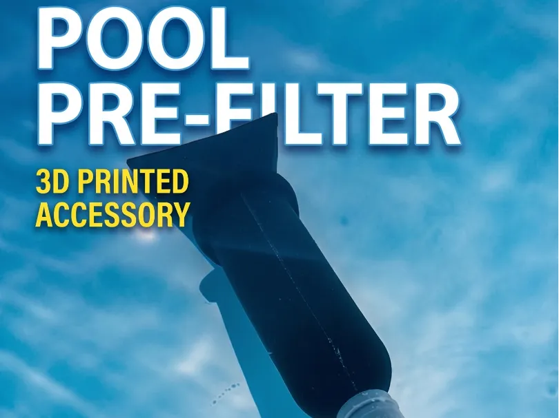 Pool Vacuum Pre-Filter - Free 3D Print Model - MakerWorld