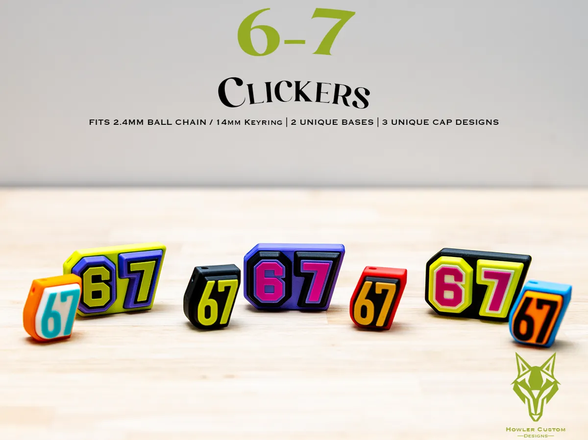 6 7 Six Seven Clicker Fidget by Howler 3d Designs MakerWorld: Download ...