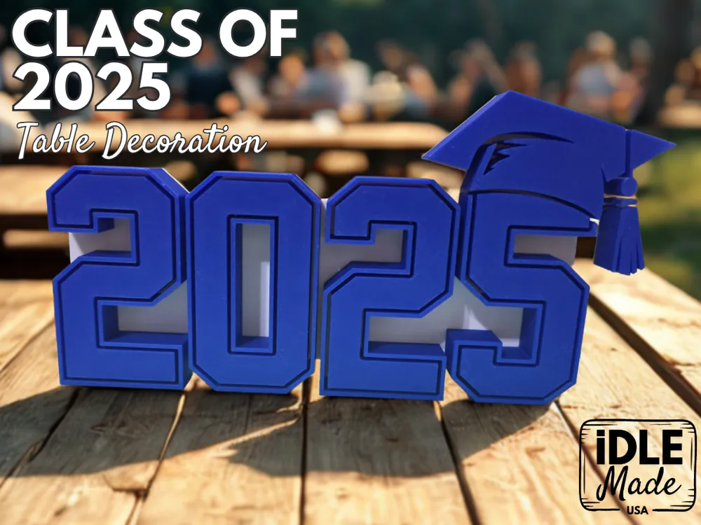 2025 Graduation Party Table Decor / Centerpiece - Free 3D Print Model ...
