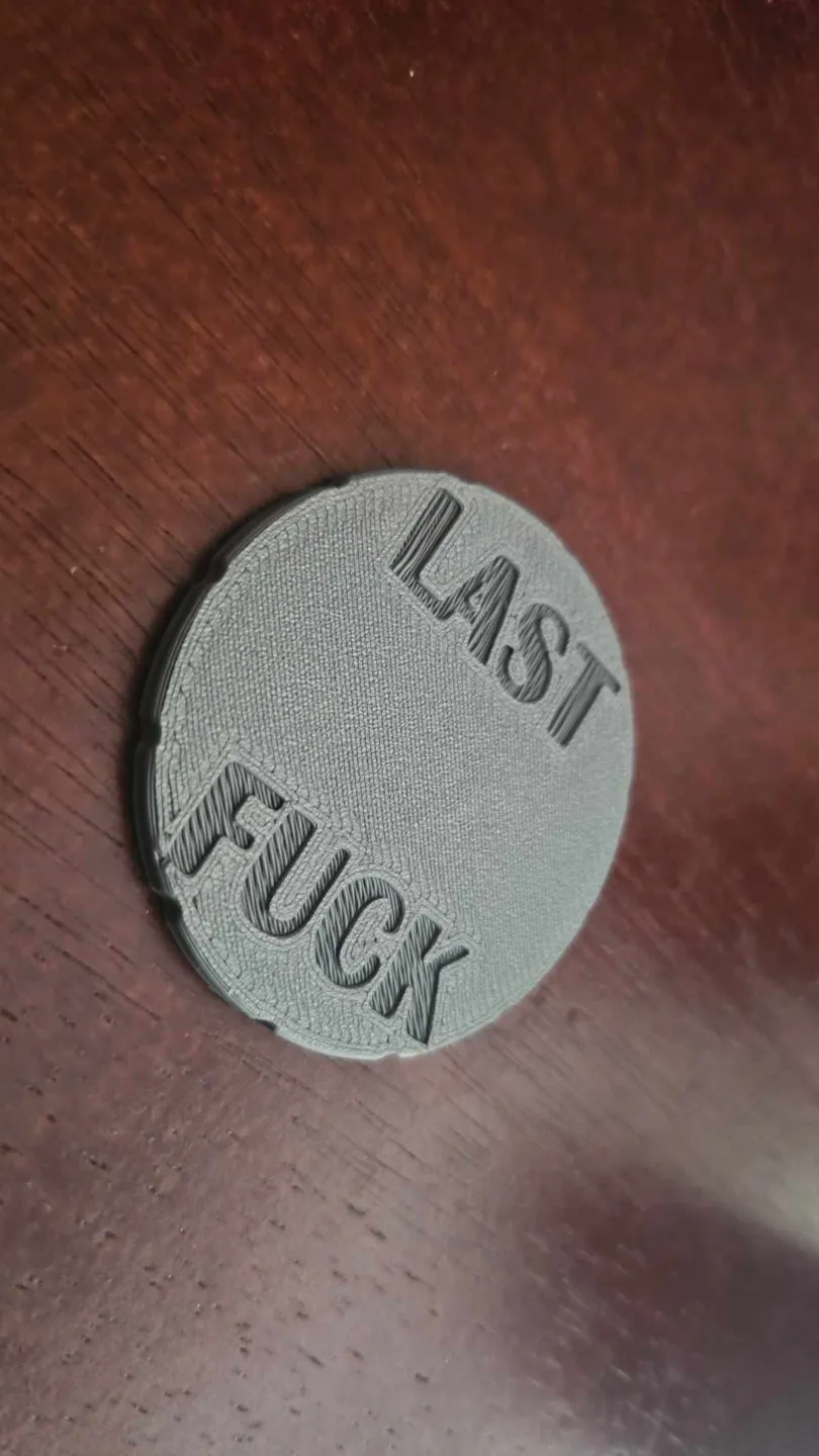 Last Fuck Coin by ZeissCMM - MakerWorld