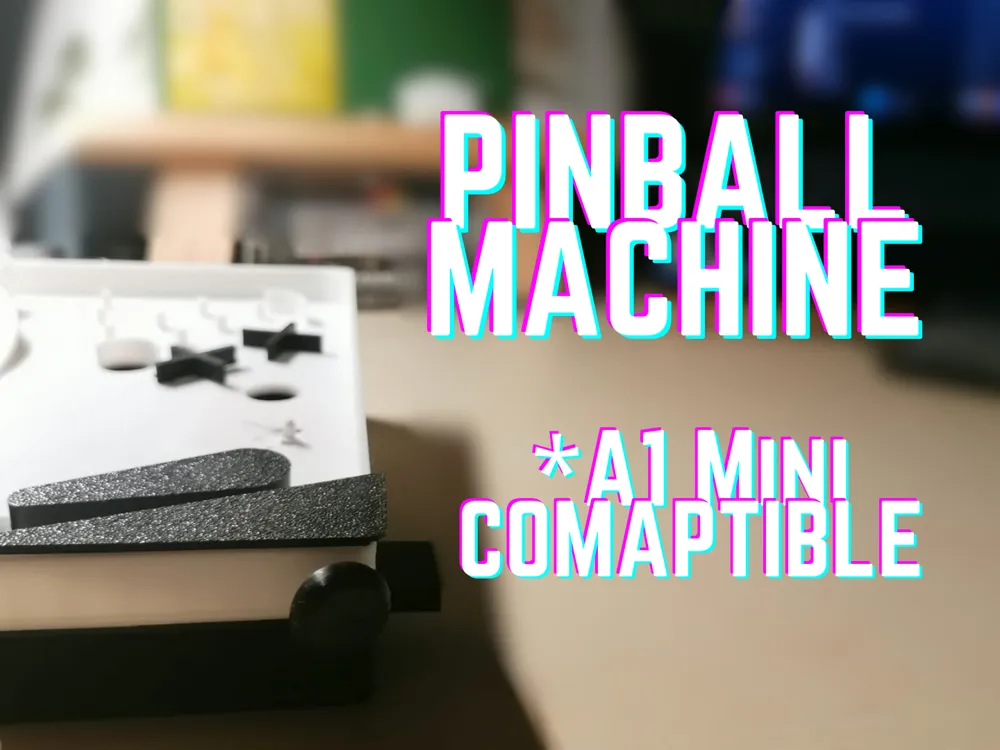 Pinball Machine by Max MakerWorld: Download Free 3D Models