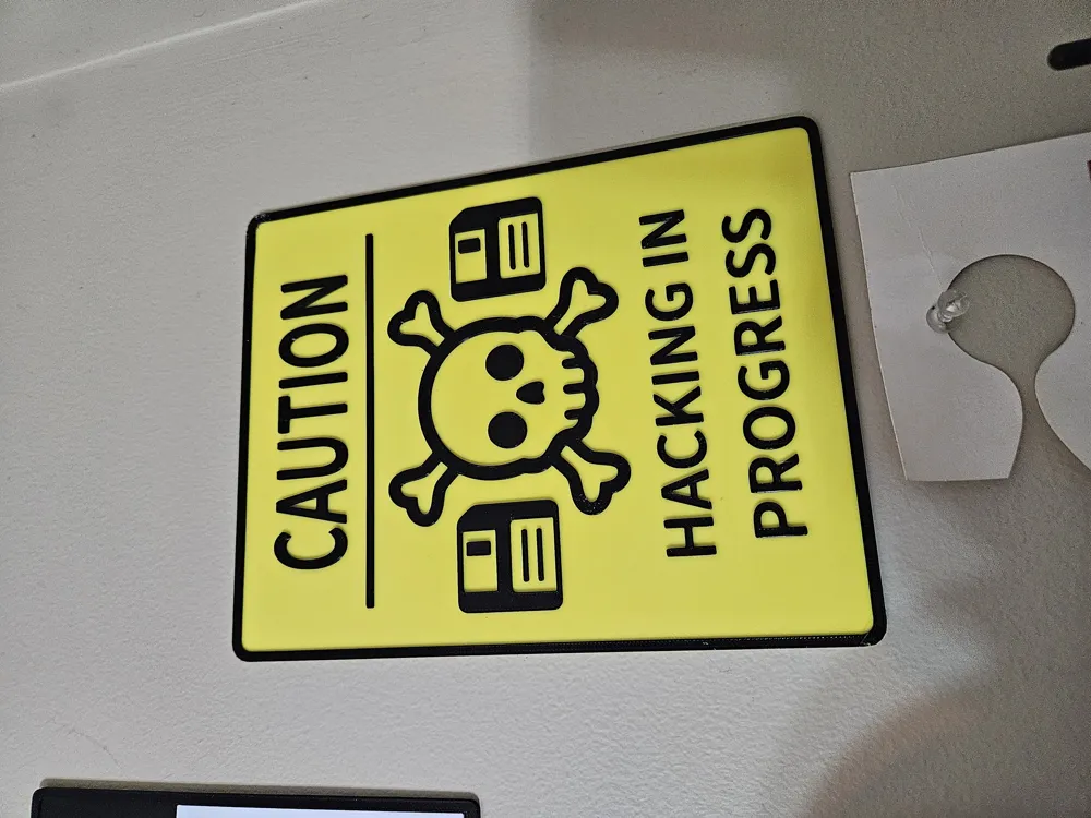 Hacking in Progress Sign by out0fstep MakerWorld: Download Free 3D Models