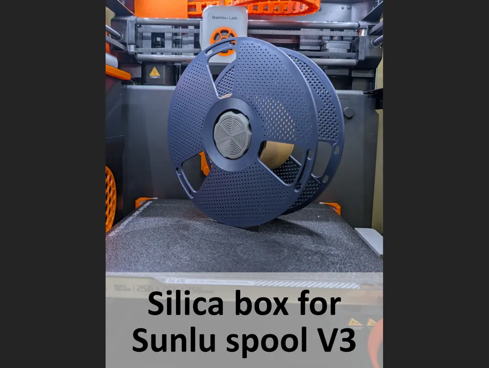 Silica box v2 for Bambu Lab and Sunlu v3 spools - Free 3D Print Model ...