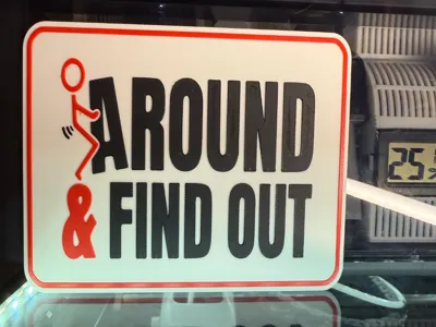 F*&@ AROUND AND FIND OUT DOOR HANGER Remixed by 3Dprinting4fun - MakerWorld