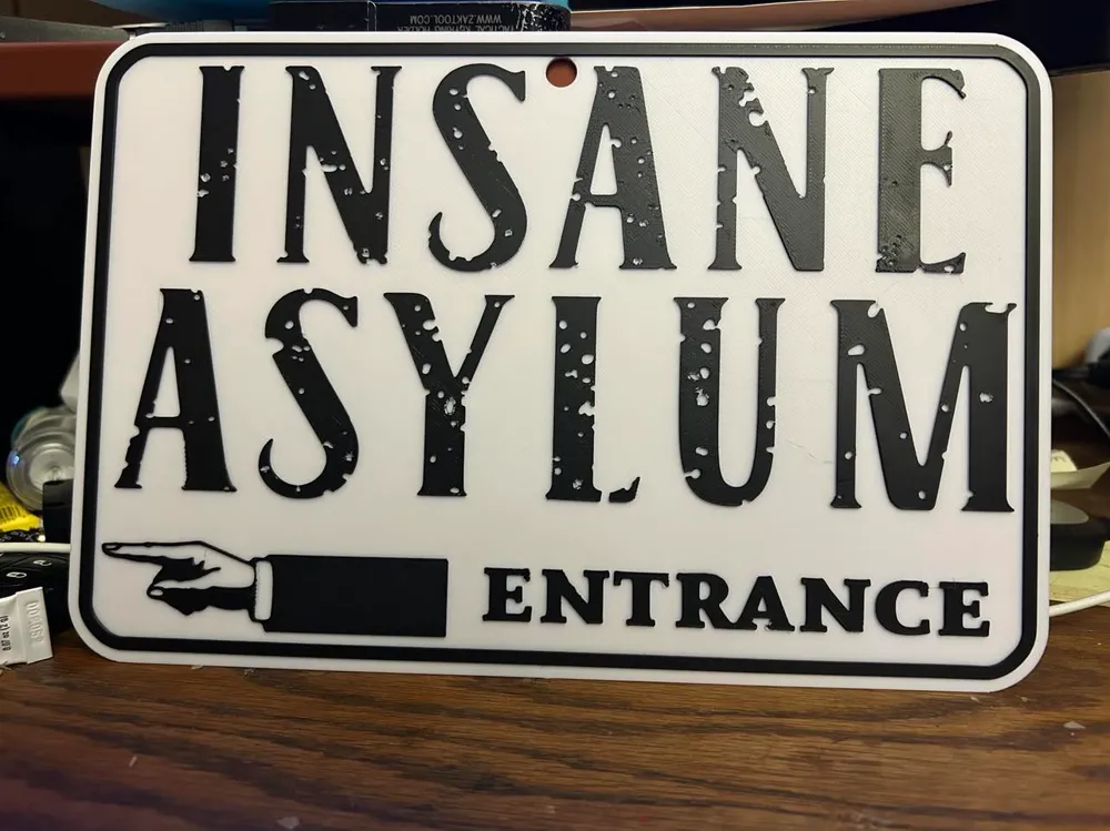 insane sign by c.c.c. MakerWorld: Download Free 3D Models