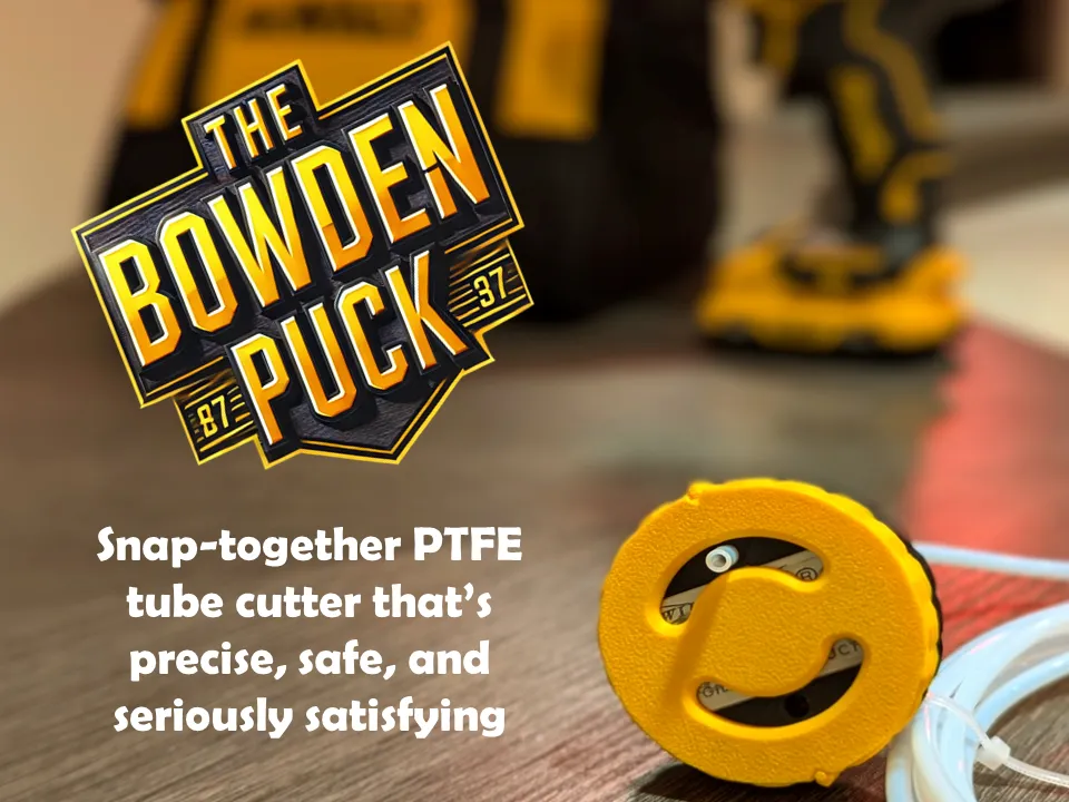 PTFE Tube Cutter | The Bowden Puck by Bink3D MakerWorld: Download Free ...