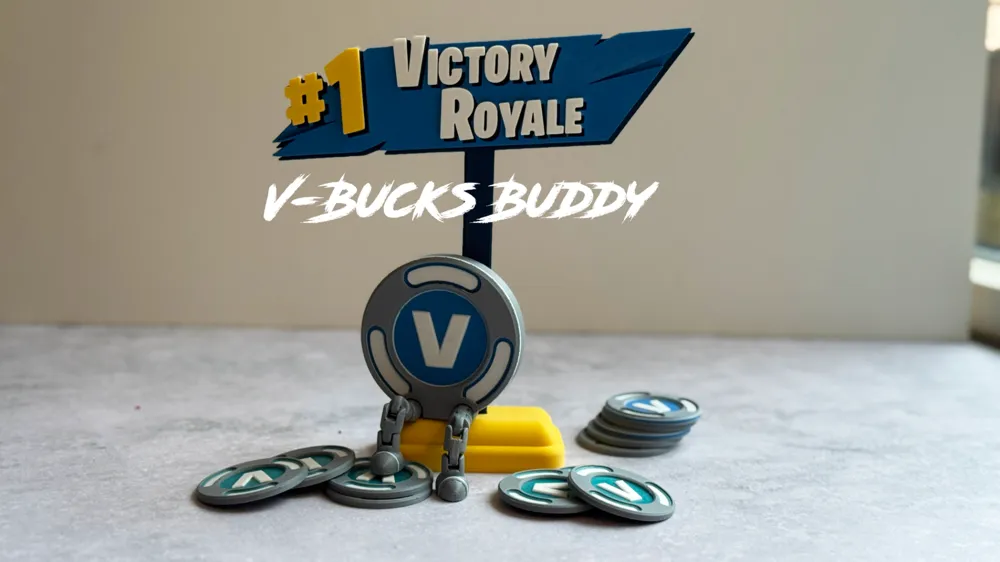 Fortnite V-Bucks Buddy – Loot IRL! by 3Dmudel.ee - MakerWorld