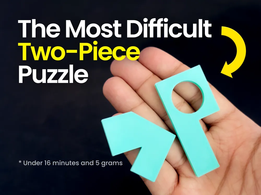 The Most Difficult Two-Piece Puzzle by vlycser MakerWorld: Download ...