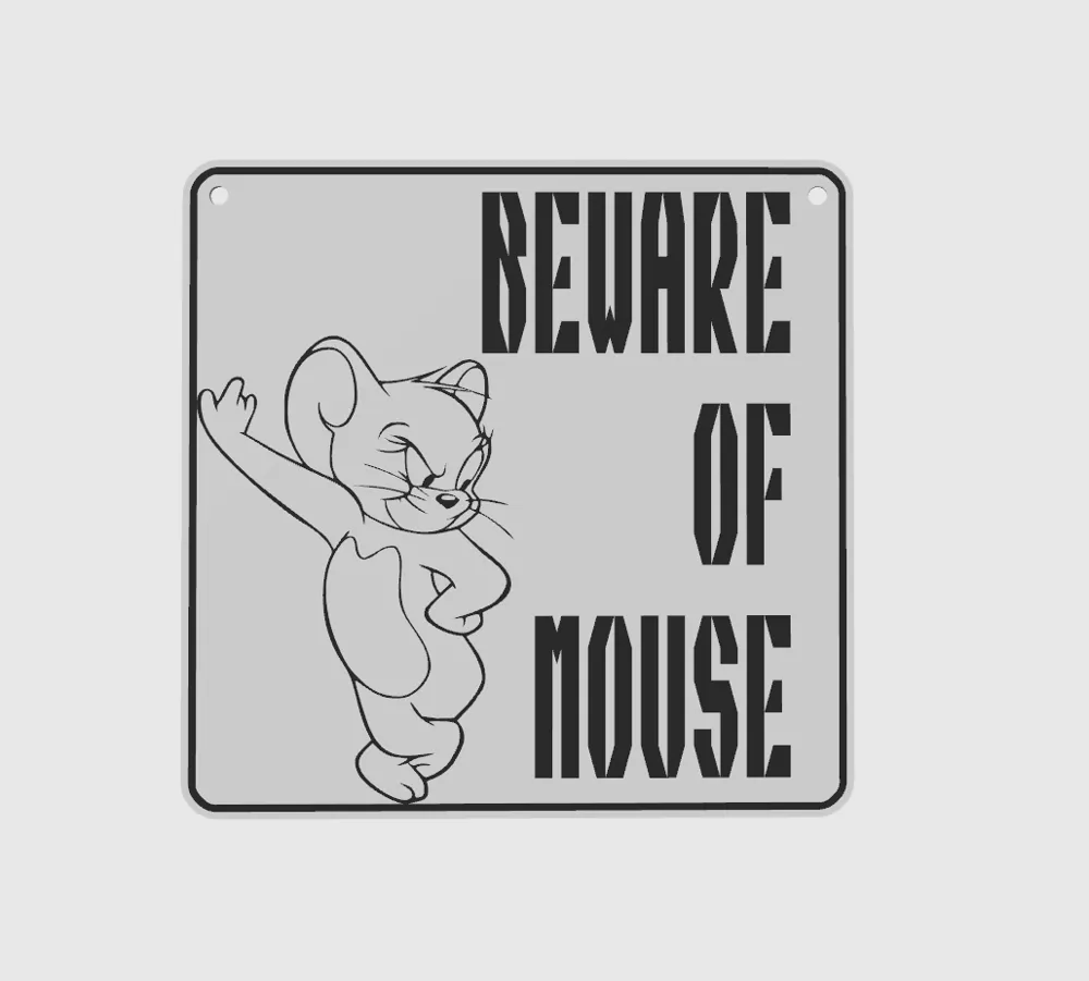 Jerry. Beware of mouse sign. by LibroONE - MakerWorld