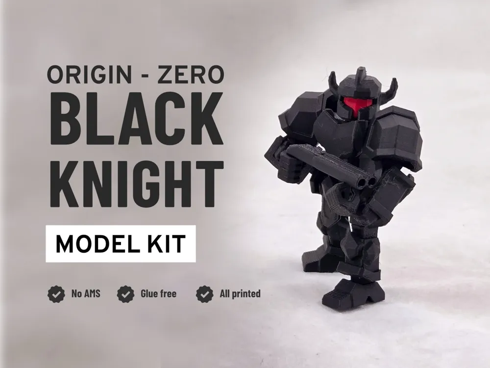Origin-Zero: Black Knight - Model kit - Free 3D Print Model - MakerWorld