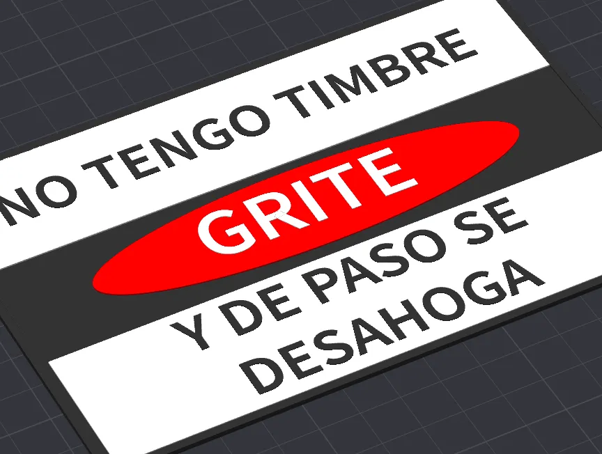 No tengo timbre GRITE by FrikZone3D - MakerWorld
