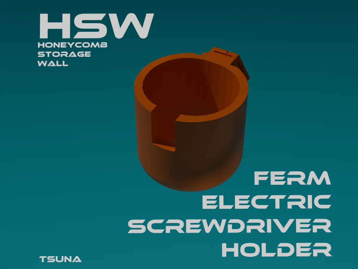 HSW Ferm Electric Screwdriver Holder - Free 3D Print Model - MakerWorld