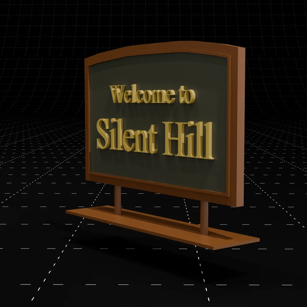 Silent Hill Sign - Free 3D Print Model - MakerWorld