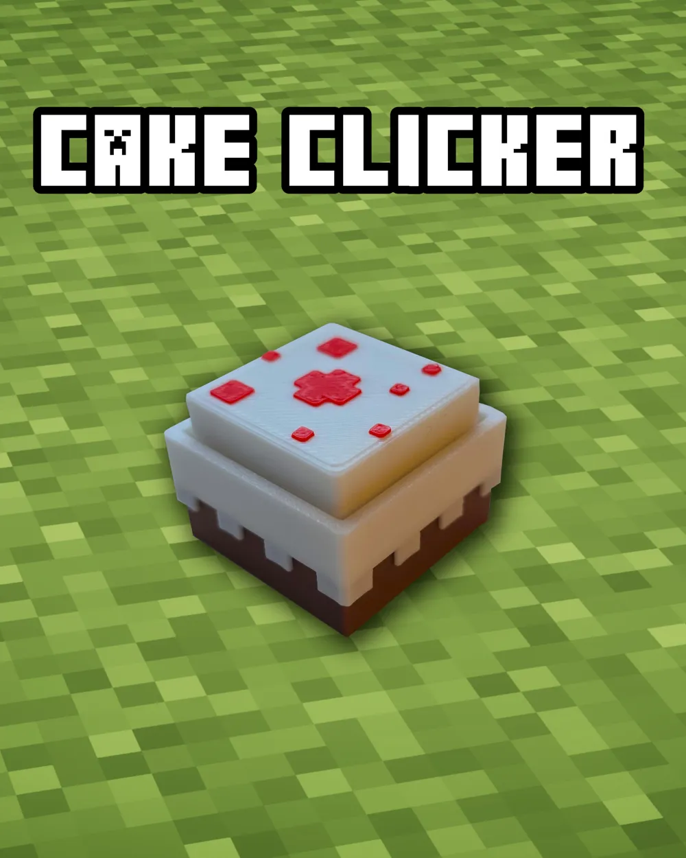 Clicker de Pastel de Minecraft - Modelo de impresión 3D gratuito ...