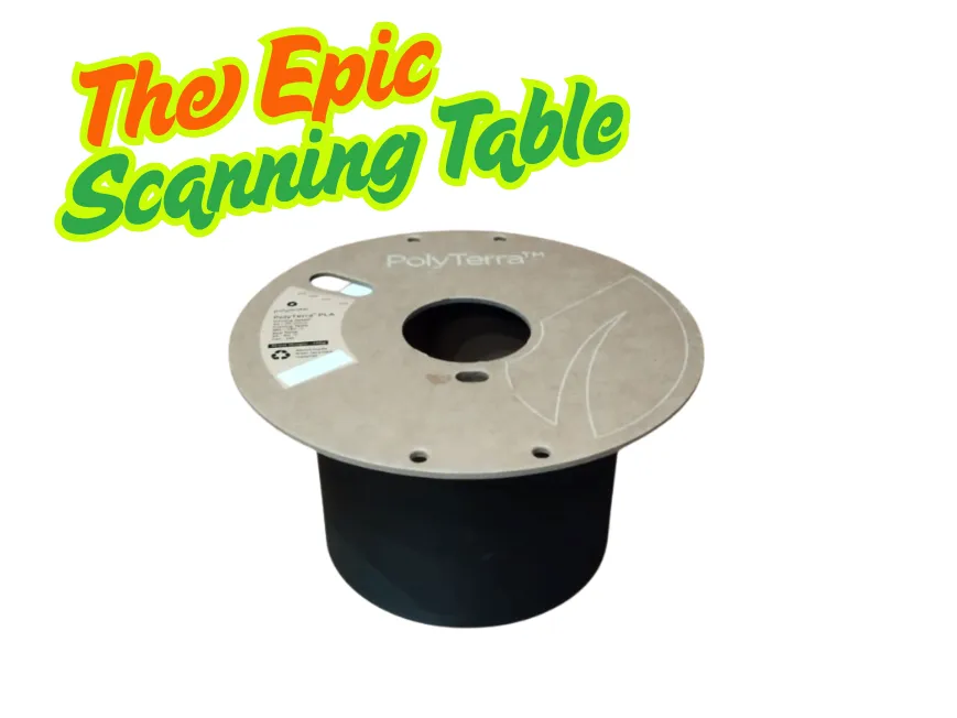 Epic Scanning Turntable - Cardboard Spool by 3D Pixel Design and Print ...