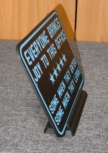 Funny Sign with stand to your office - Free 3D Print Model - MakerWorld