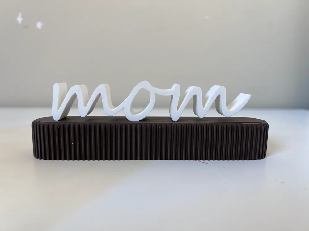 mom sign - Free 3D Print Model - MakerWorld