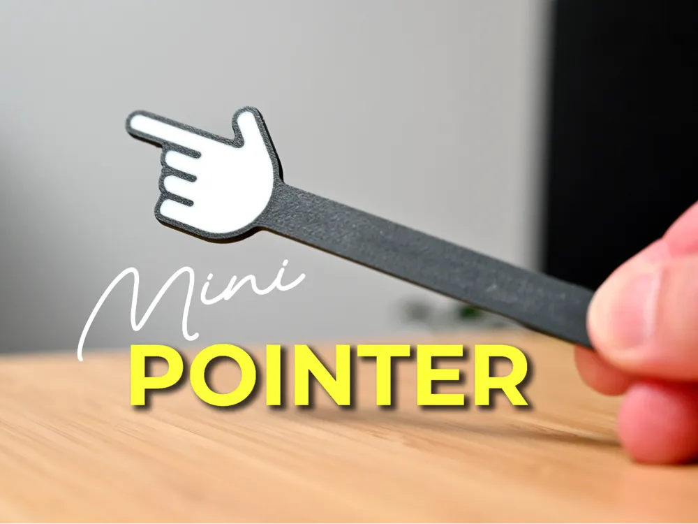 The Ultimate Mini Pointer Finger by AMS3D MakerWorld: Download Free 3D ...