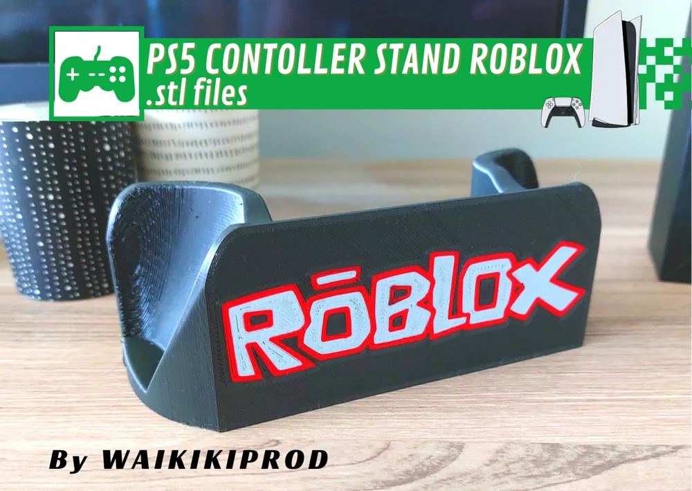 PS5 Contoller stand - ROBLOX Remixed by Waikikiprod - MakerWorld