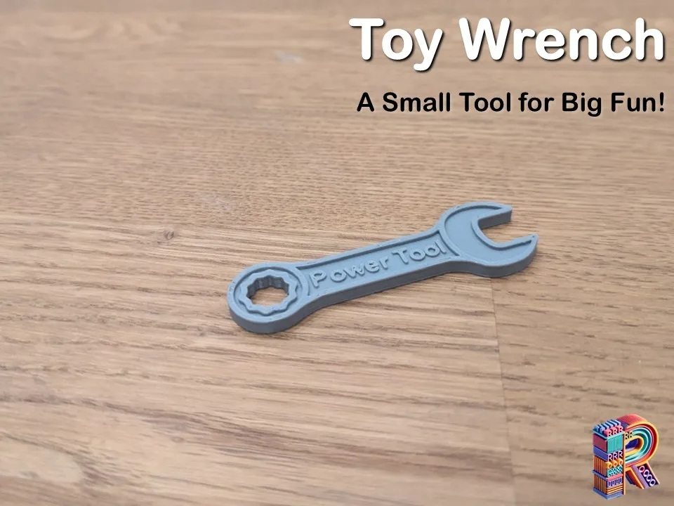 Toy Wrench by ReinAir MakerWorld: Download Free 3D Models