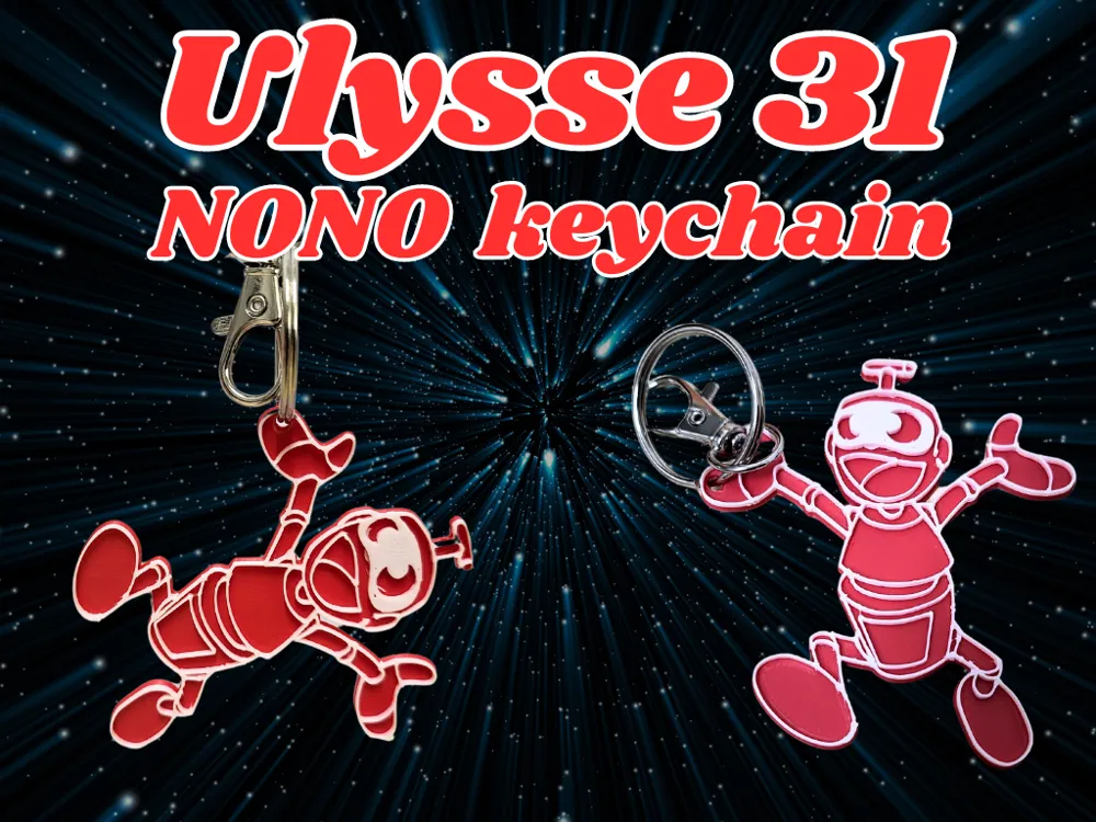 Nono the little robot Ulysse 31 Keychain by Nono33 - MakerWorld