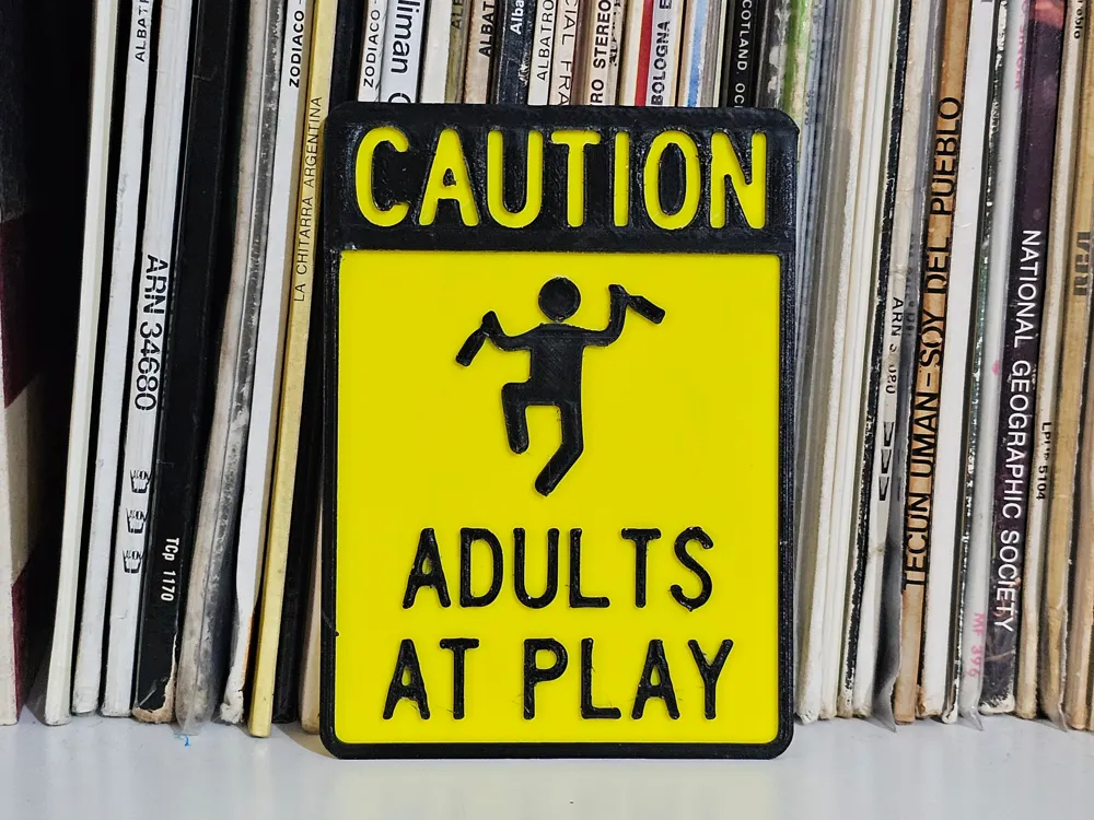 Adults at play - caution sign by dubmehard - MakerWorld